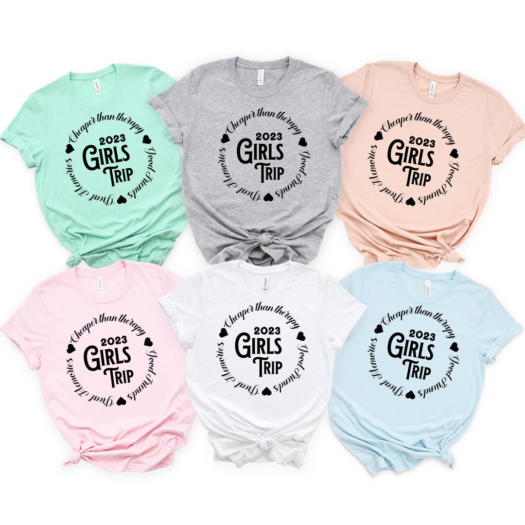 Girls Trip 2023 Girls Weekend Shirt Sisters Weekend Road Trip Shirts Girls Weekend Tshirts Best ...