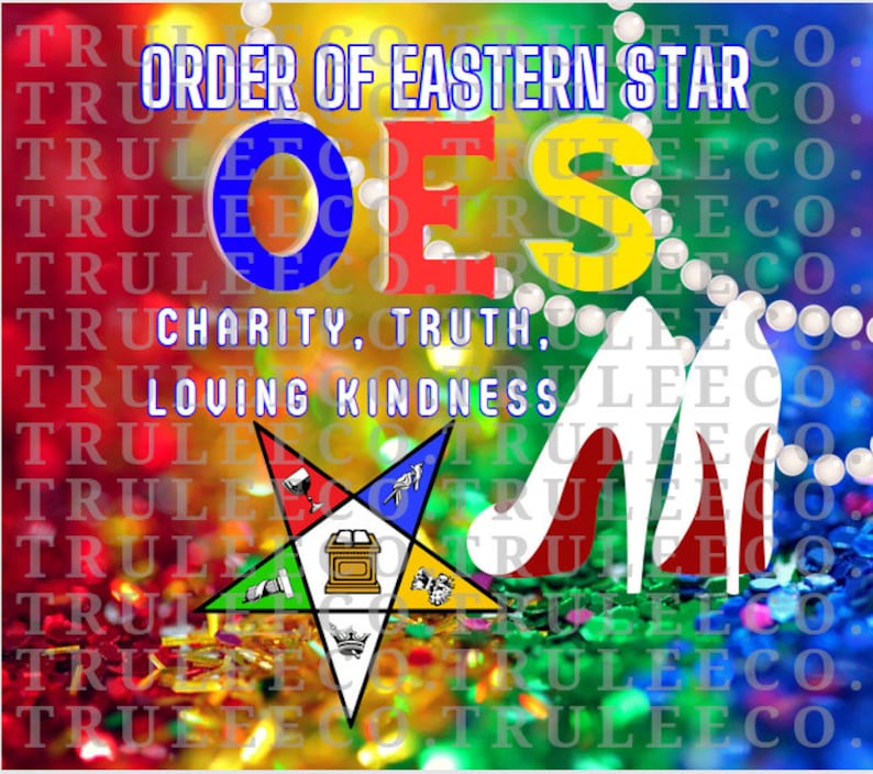 Order of Eastern Star Pointed up Charity, Truth, Loving Kindness ...
