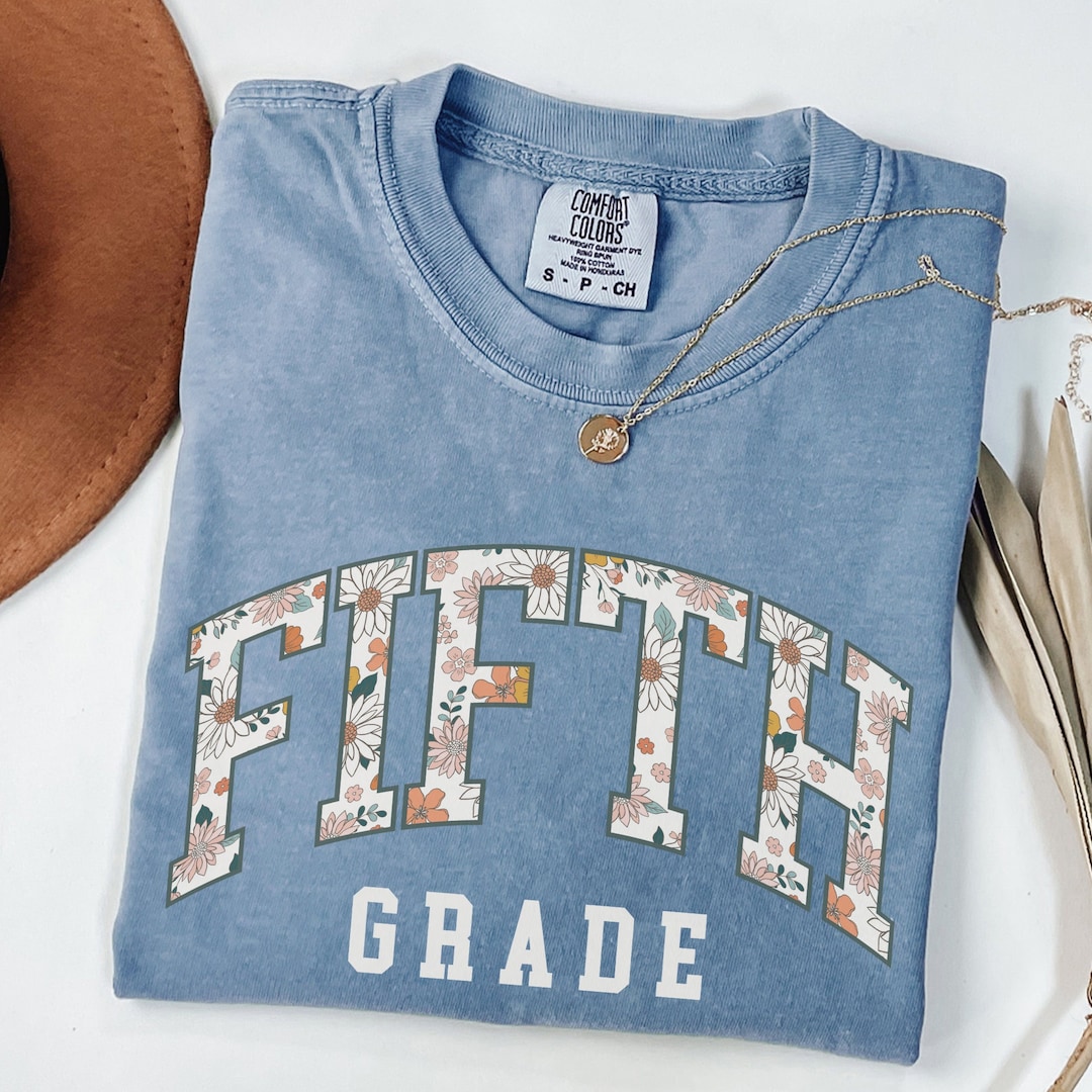 Comfort Colors® Fifth Grade Shirt, 5th Grade Teacher Shirt, 5th Grade T ...