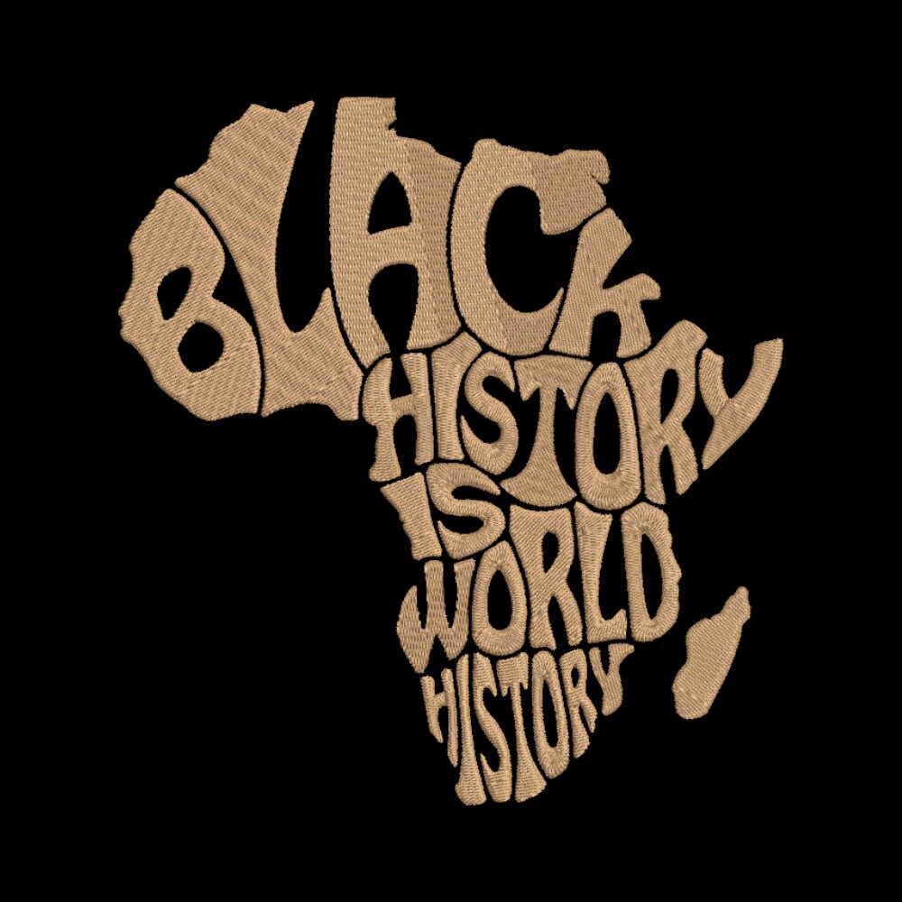 Black History is World History Africa Pattern in PES DST and - Etsy