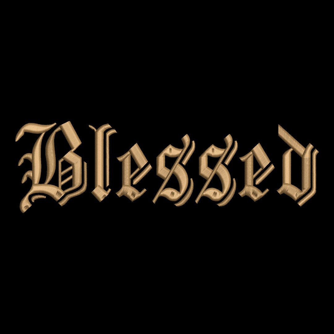 Blessed Embroidery File in Old English Font in DST, EMB, JEF & More ...