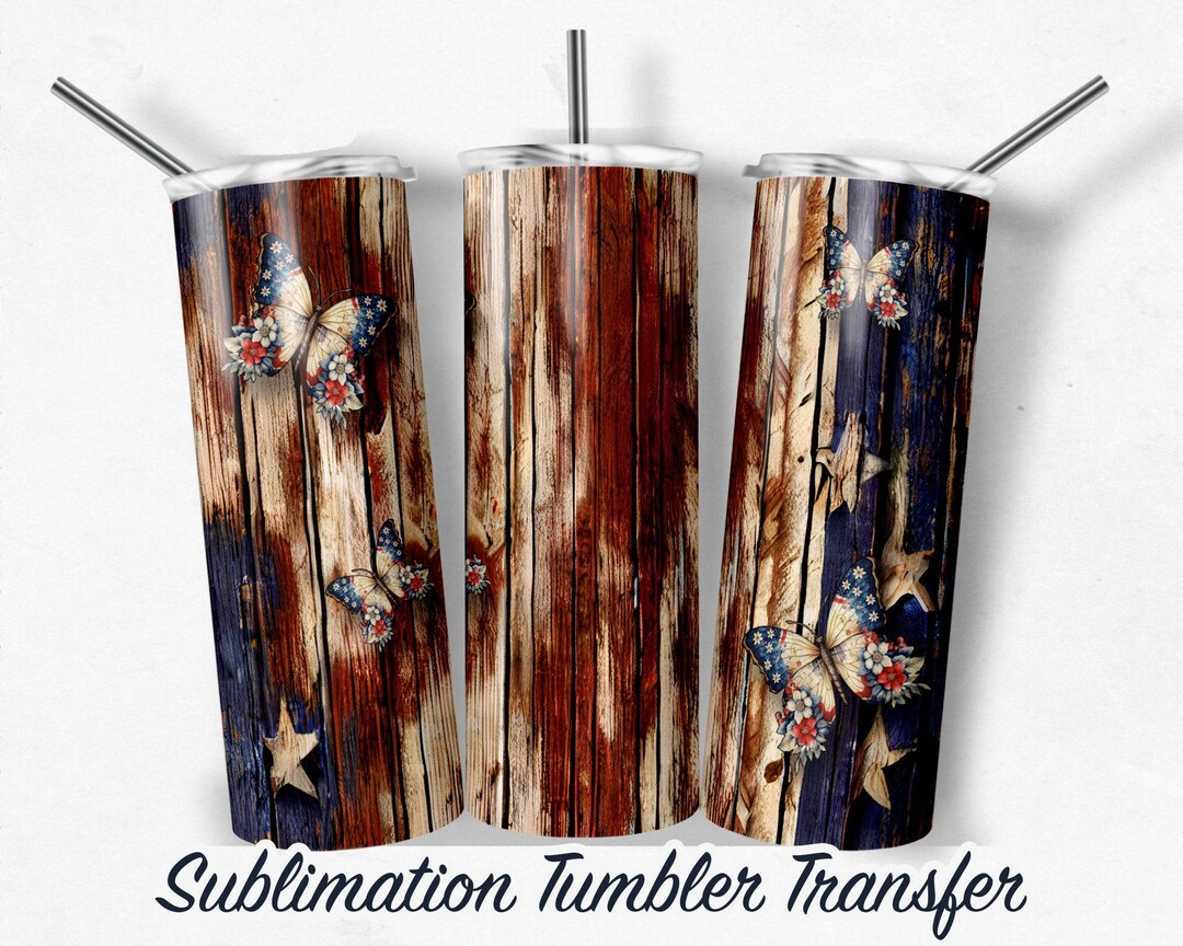Patriotic Butterflies Sublimation Tumbler Transfer Print 20 Oz - 30 Oz ...