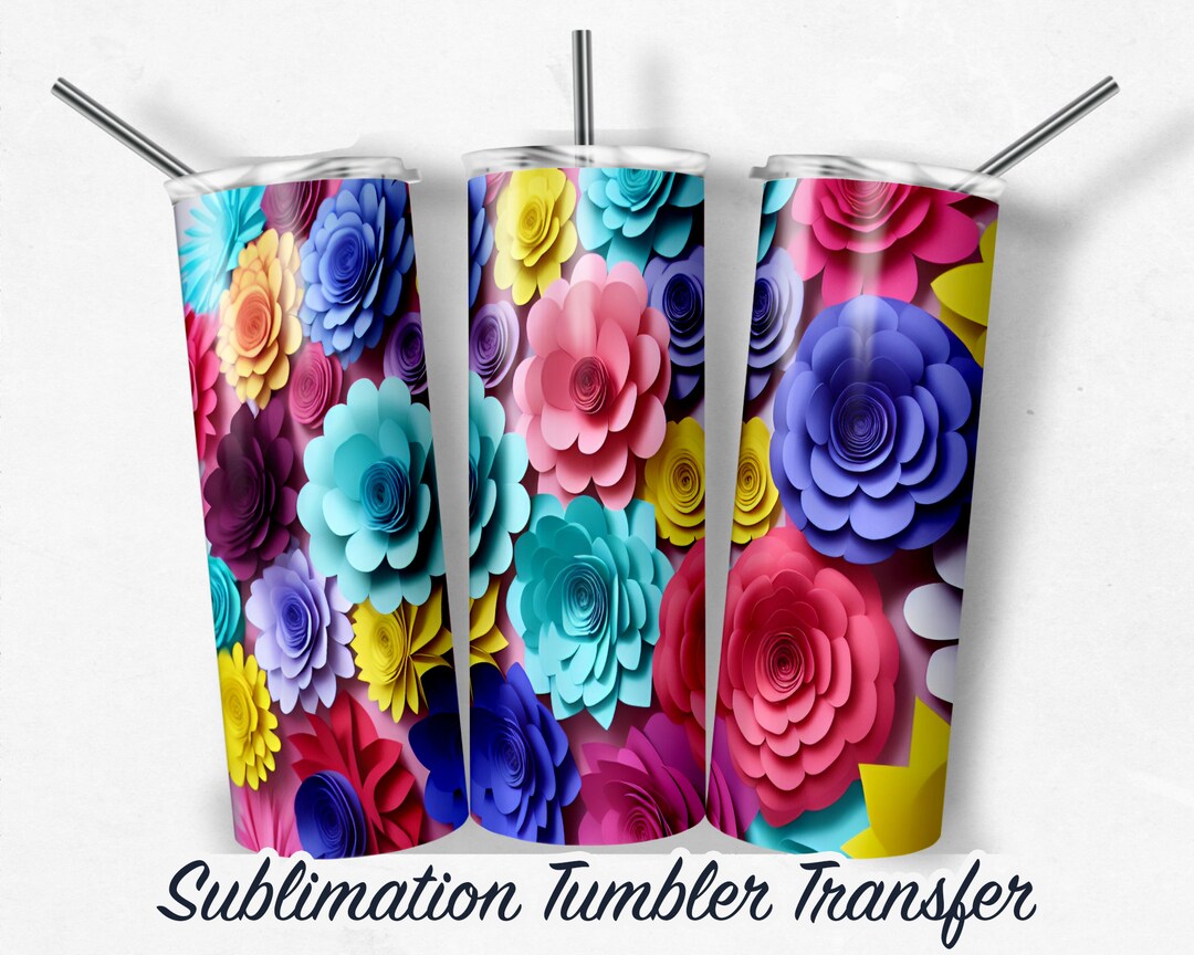 3D Floral Sublimation Transfer Print 20 Oz 30 Oz Skinny Tumbler Ready ...