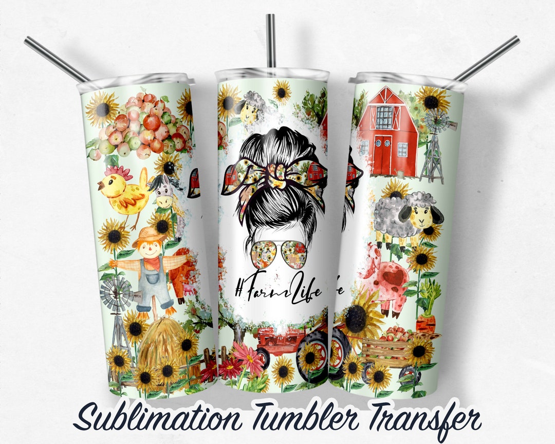 Farm Life Sublimation Transfer Print for 20 Oz 30 Oz Skinny Tumbler ...
