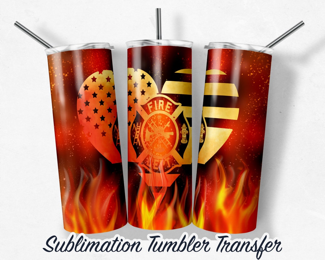 Firefighter Sublimation Transfer Print for 20 Oz 30 Oz Skinny Tumbler ...