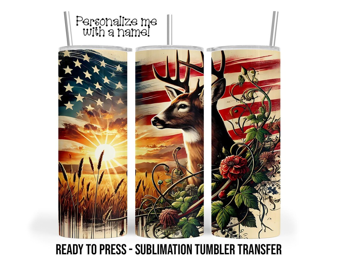 America Deer, Buck, Hunt Sublimation Tumbler Transfer Print for 20 Oz ...