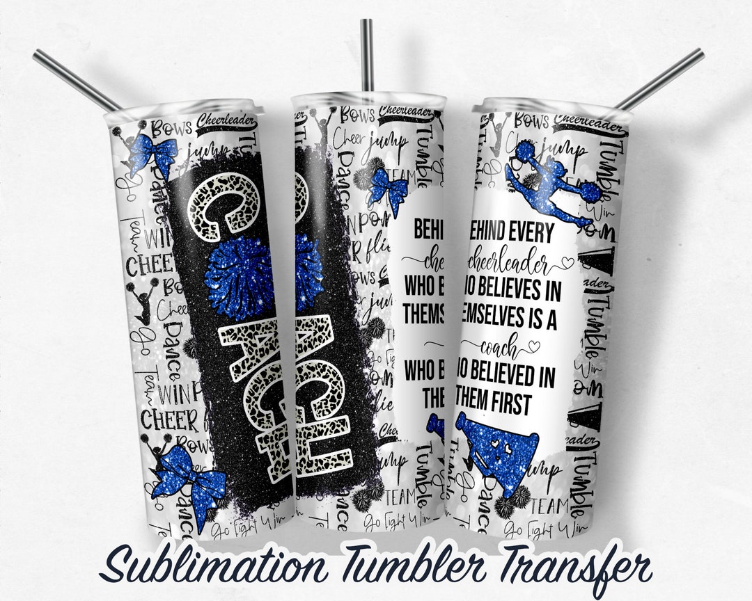 Blue Cheer COACH With Quote Sublimation Transfer Print for 20 Oz ...