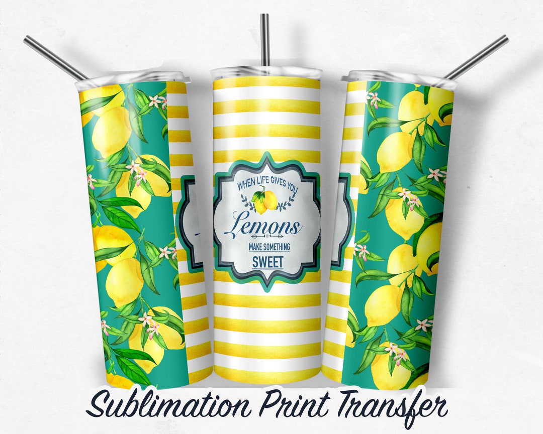 Lemonade Sublimation Transfer Print for 20 Oz Tumblers - 30 Oz Tumblers ...