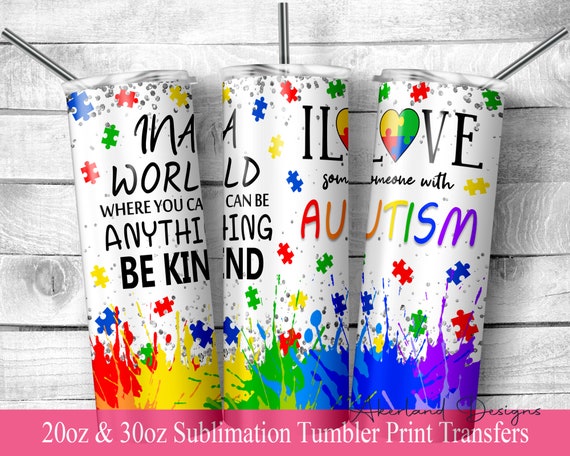 Autism Sublimation Transfer Print for 20 Oz Tumblers 30 Oz - Etsy