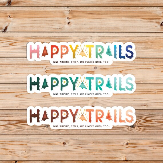 Happy Trails Waterproof Vinyl Sticker | Etsy
