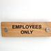 Employees Only, Administrative Office Door Sign | Wood Sign With Metal ...