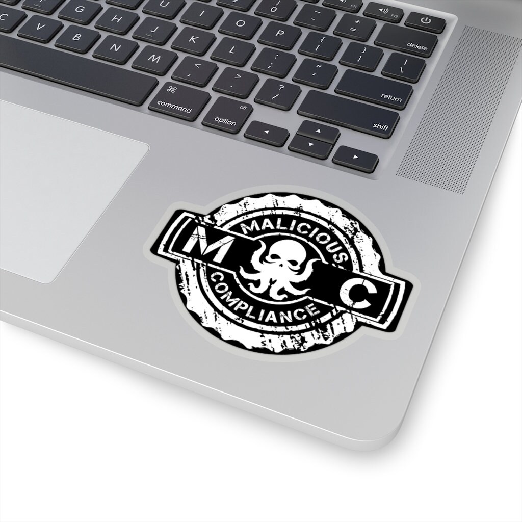 Malicious Compliance Sticker - Etsy UK