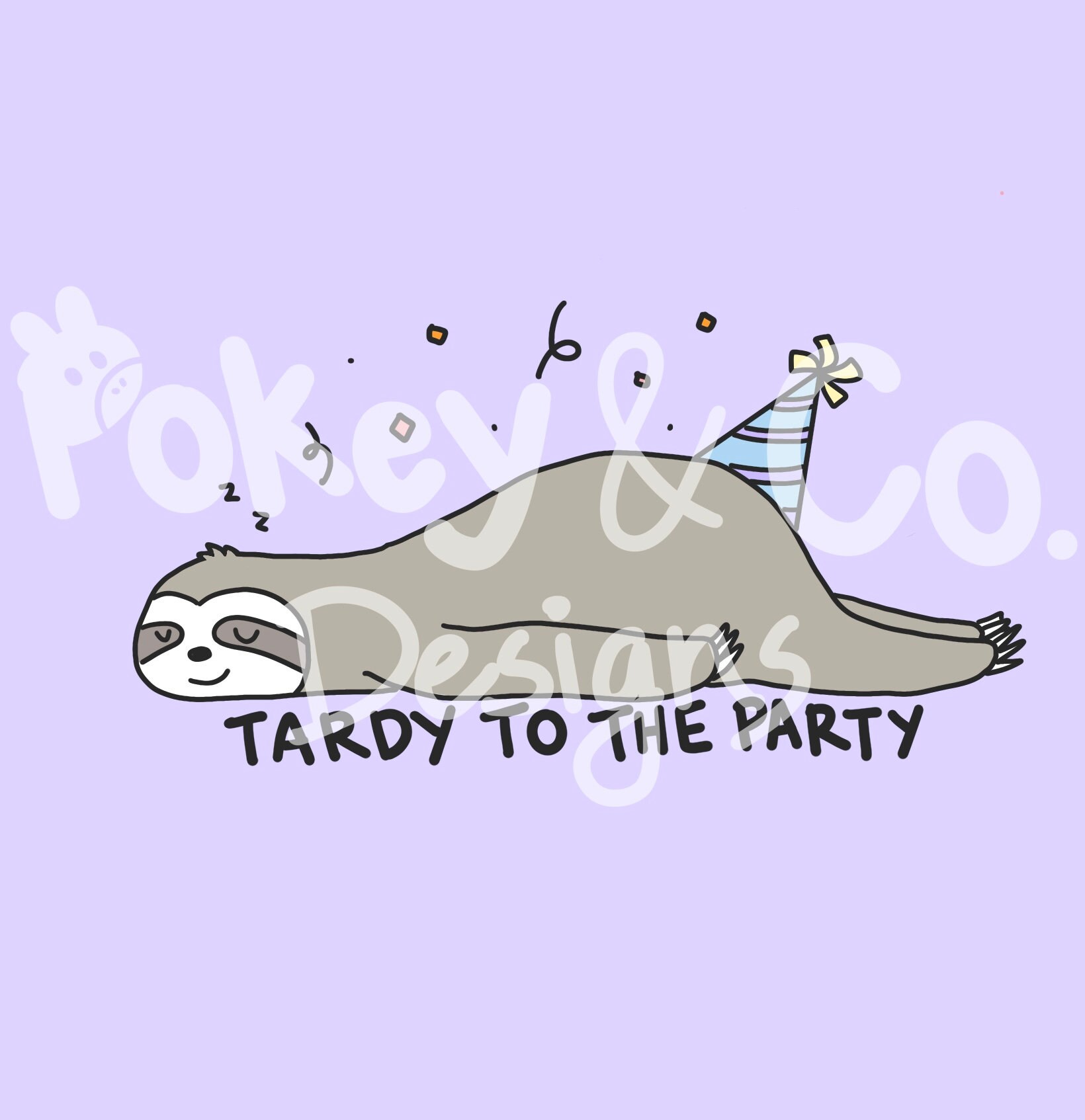 Tardy to the Party Sloth Sticker - Etsy