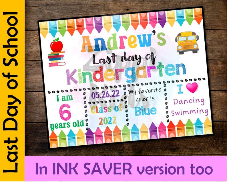 Editable Last Day of Kindergarten Sign Template With Memories, Last Day ...