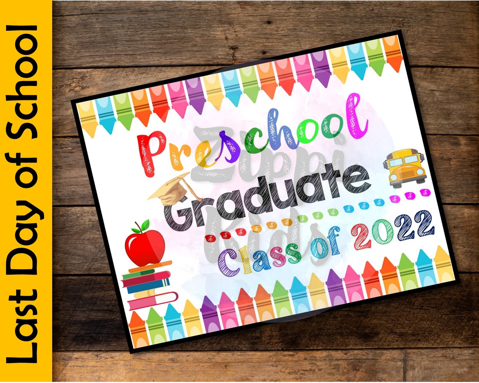 Preschool Graduation Sign, Last Day of School Photo Prop, Chalkboard ...