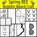 Spring Bulletin Board Ideas Kit Craft Activities, Bee Themed, Spring ...