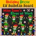 Elf Holiday Door Decor Craft Ideas Activities, Christmas Bulletin Board ...
