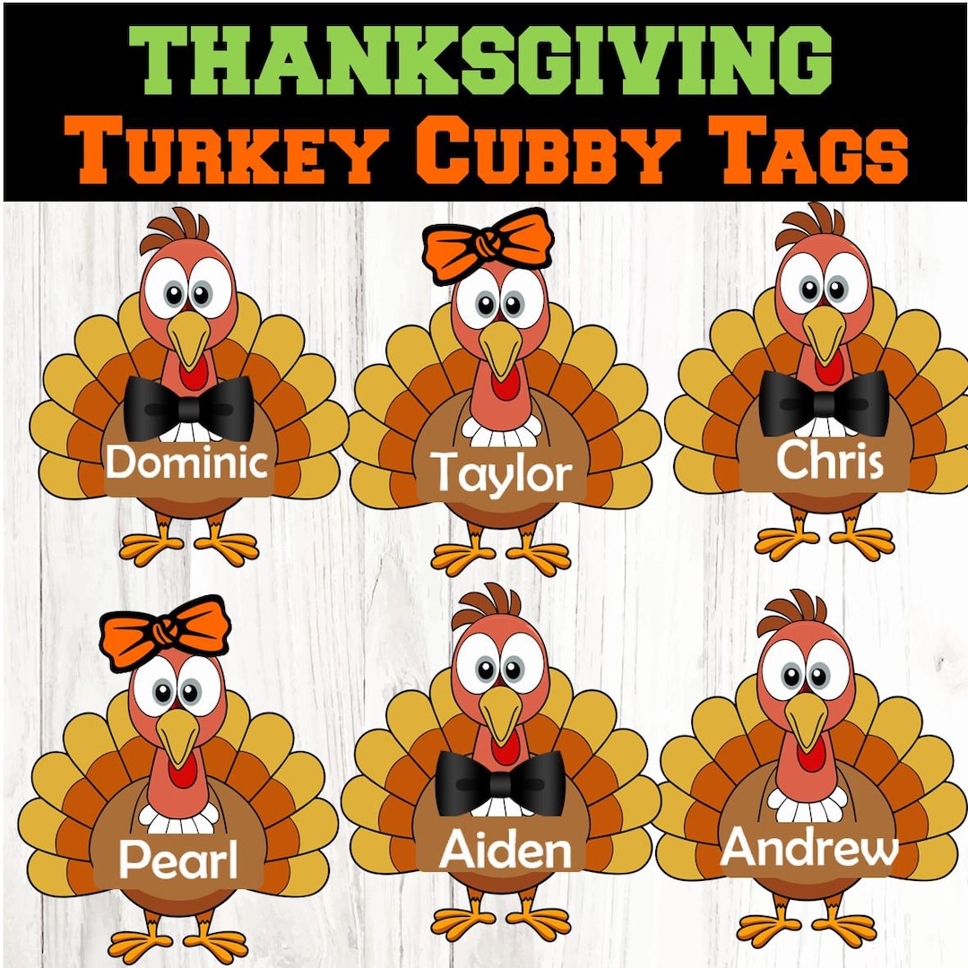 Thanksgiving Turkey Name Tags | Cubby Labels | Editable , Bag Tags ...