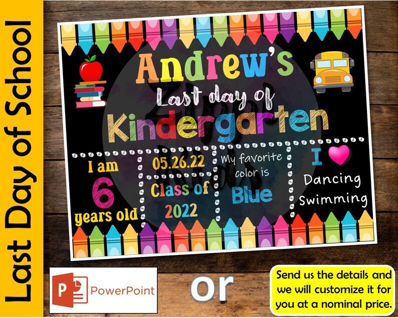 Editable Last Day of Kindergarten Sign Template With Memories, Last Day ...
