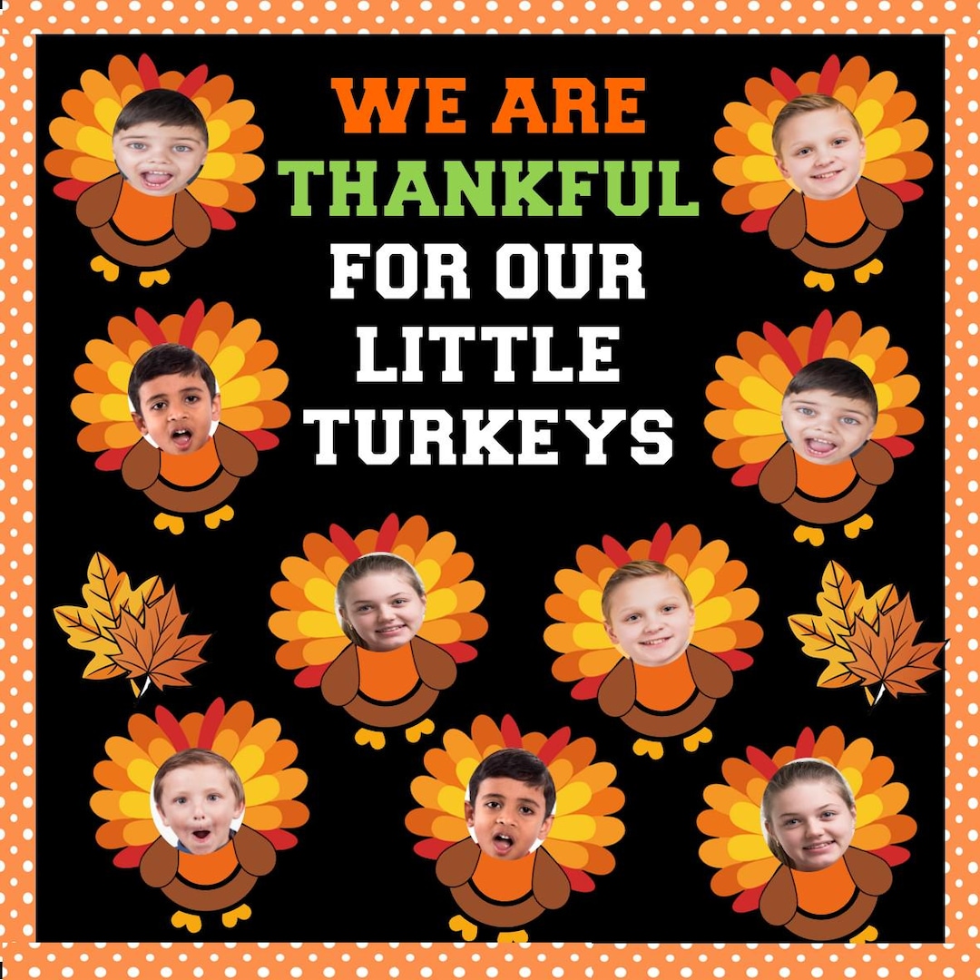Thanksgiving Turkey Bulletin Board, November Classroom Door Decor ...