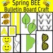 Spring Bulletin Board Ideas Kit Craft Activities, Bee Themed, Spring ...