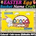 Easter Craft, Printable Name Craft Activities, Easter Egg Basket Craft ...
