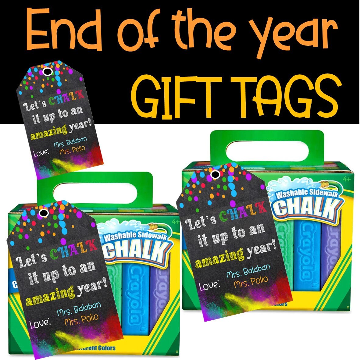 End of the Year Gift Tags & Gift Ideas, Summer Gift Tags #1, Chalk Gift ...