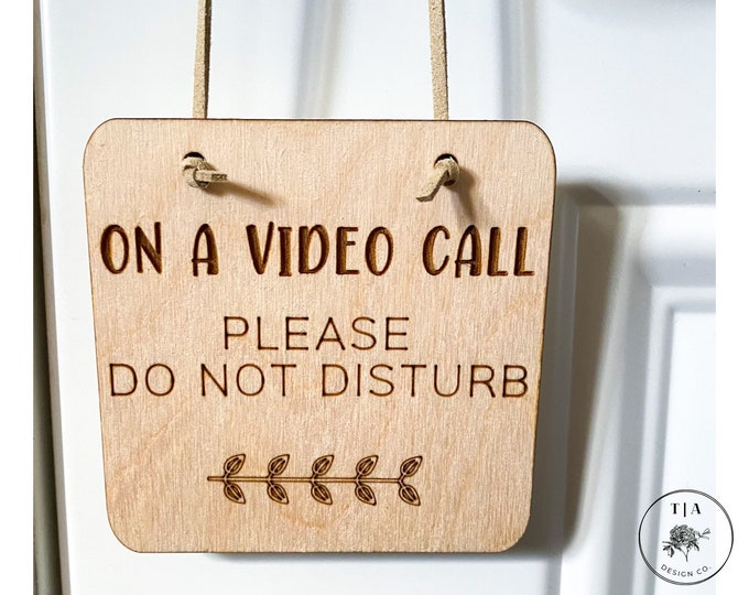 On A Video Call Sign Please Do Not Disturb Work From Home Door Hanger ...