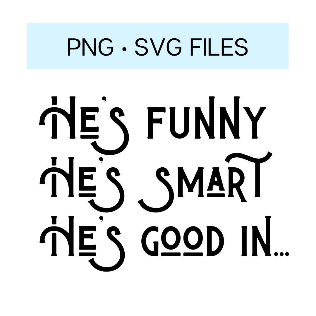 Er ist lustig, er ist klug, er ist gut in .. SVG-PNG-Dateien, sofort ...