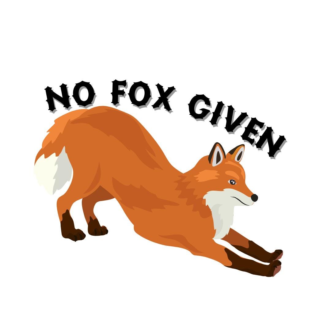 No Fox Given SVG PNG Files, Funny Fox SVG, Instant Downloadable Files, Fox Hunting - Etsy