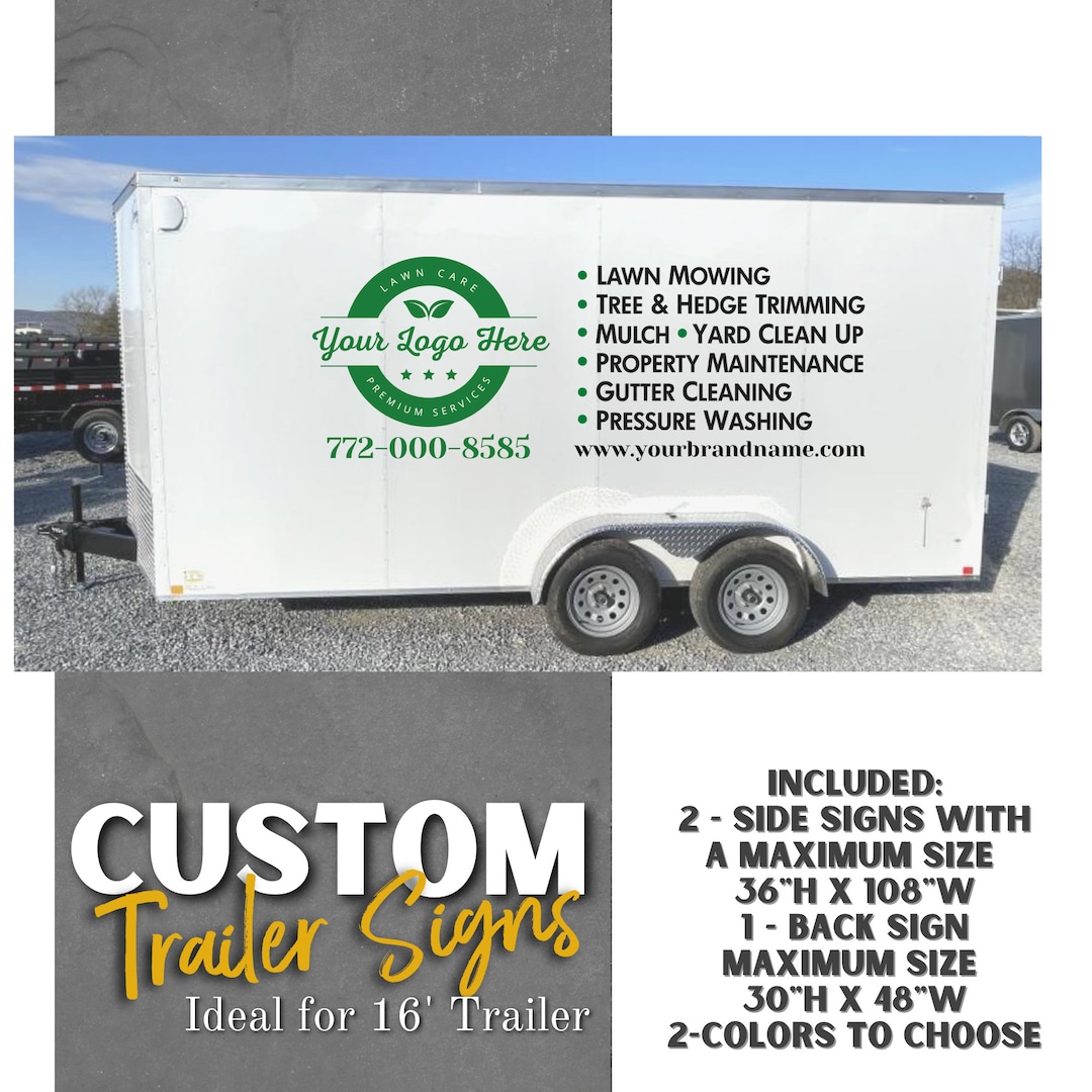 Trailer Vinyl Lettering, Enclosed Trailer Signs, Custom Advertising ...