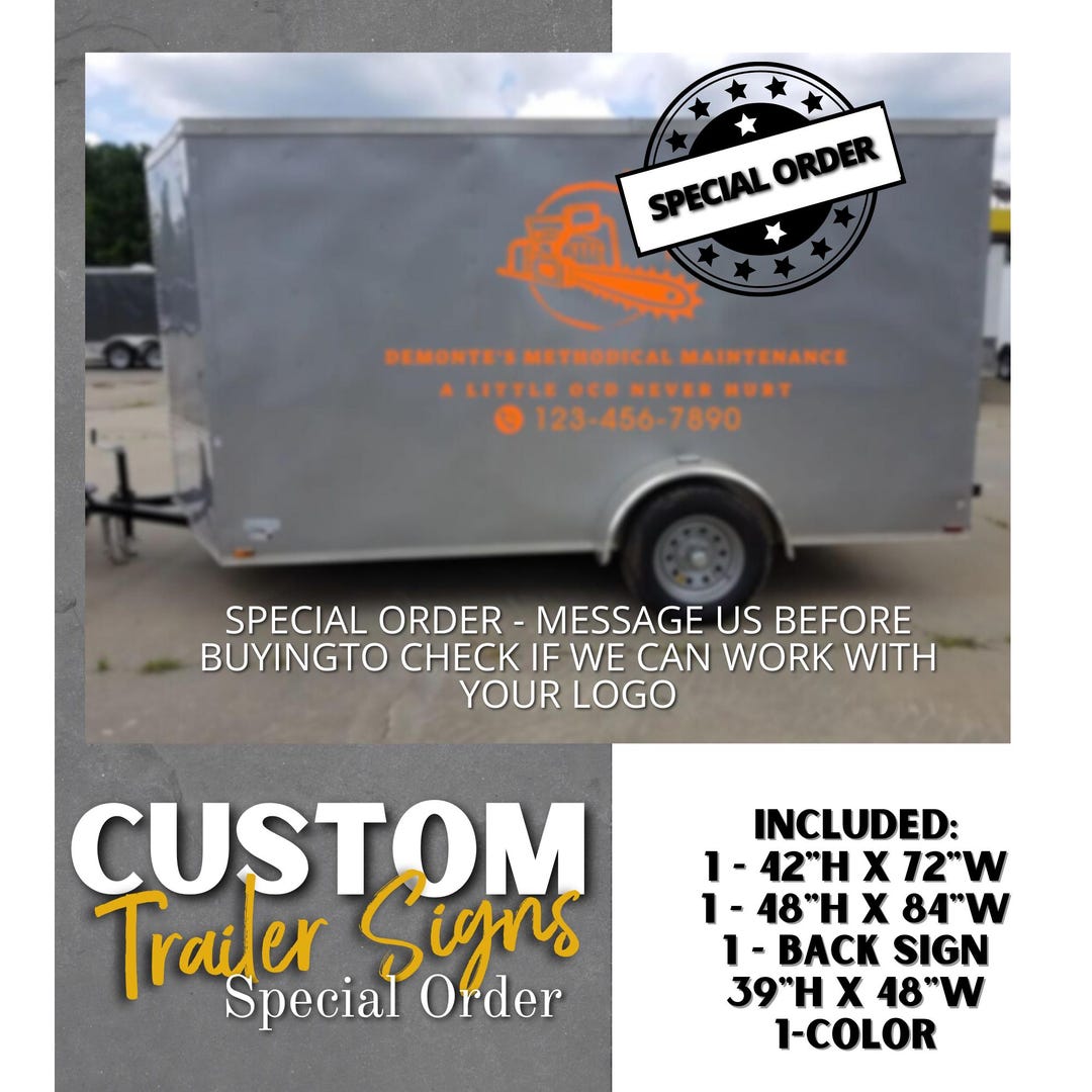 Trailer Vinyl Lettering, Enclosed Trailer Signs, Custom Advertising ...