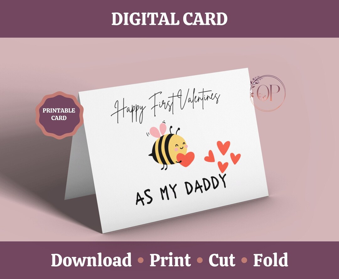 Daddy's First Valentines Day Card, Happy Valentines Day Daddy Printable ...