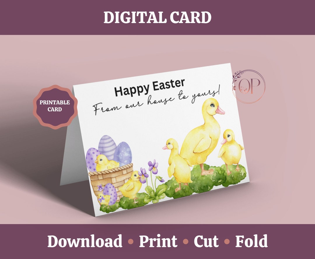 Easter Card Printable, Happy Easter Card, From Our House to Yours ...