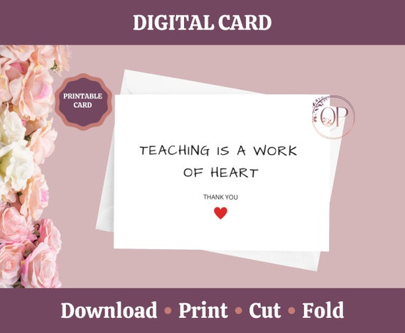 Printable Teacher Appreciation Card Teaching is A Work of | Etsy