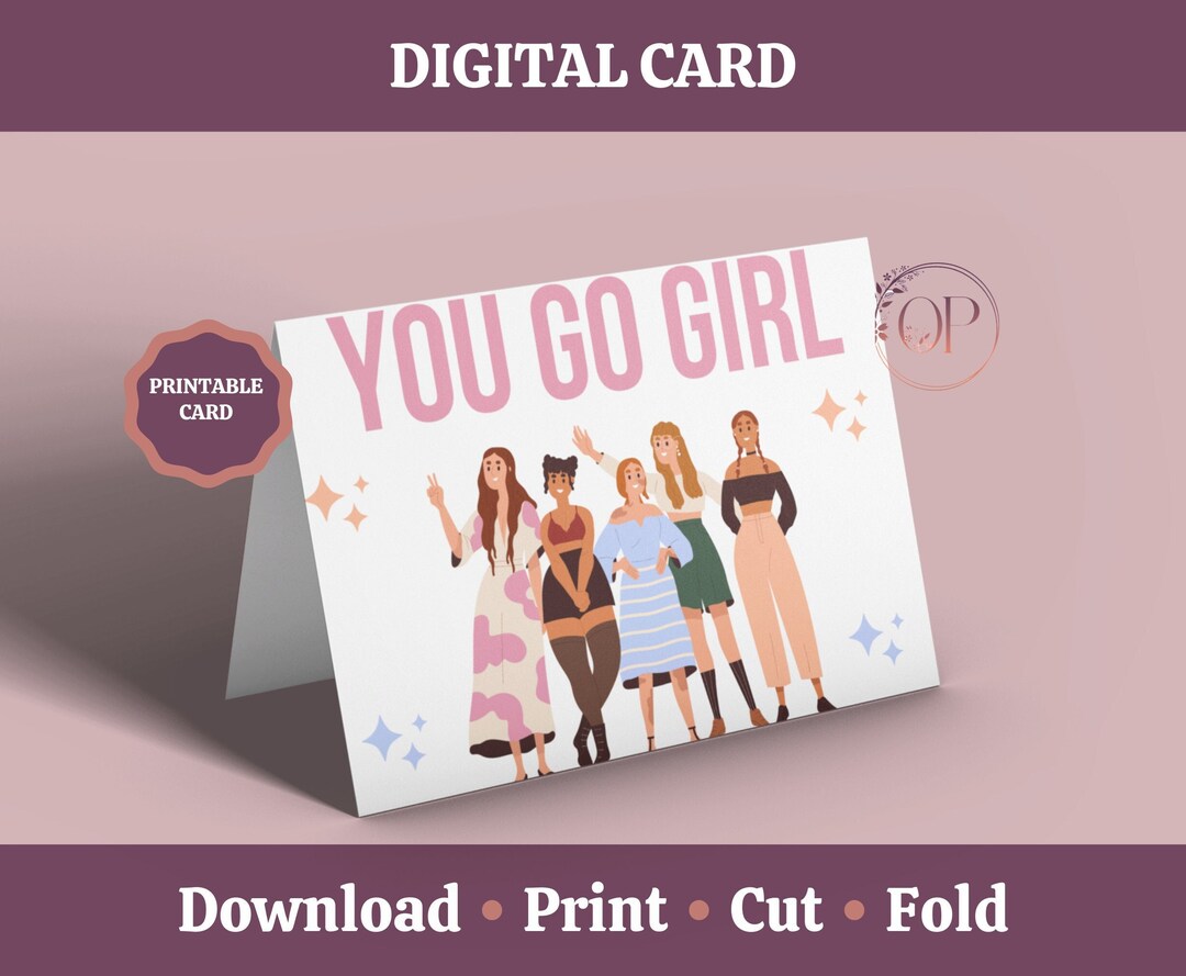 Women's Day Printable Greeting Card, Women's Card, You Go Girl Card ...