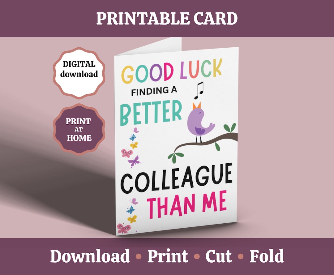 Good Luck New Job Printable Card, Good Luck Finding Better Colleague ...