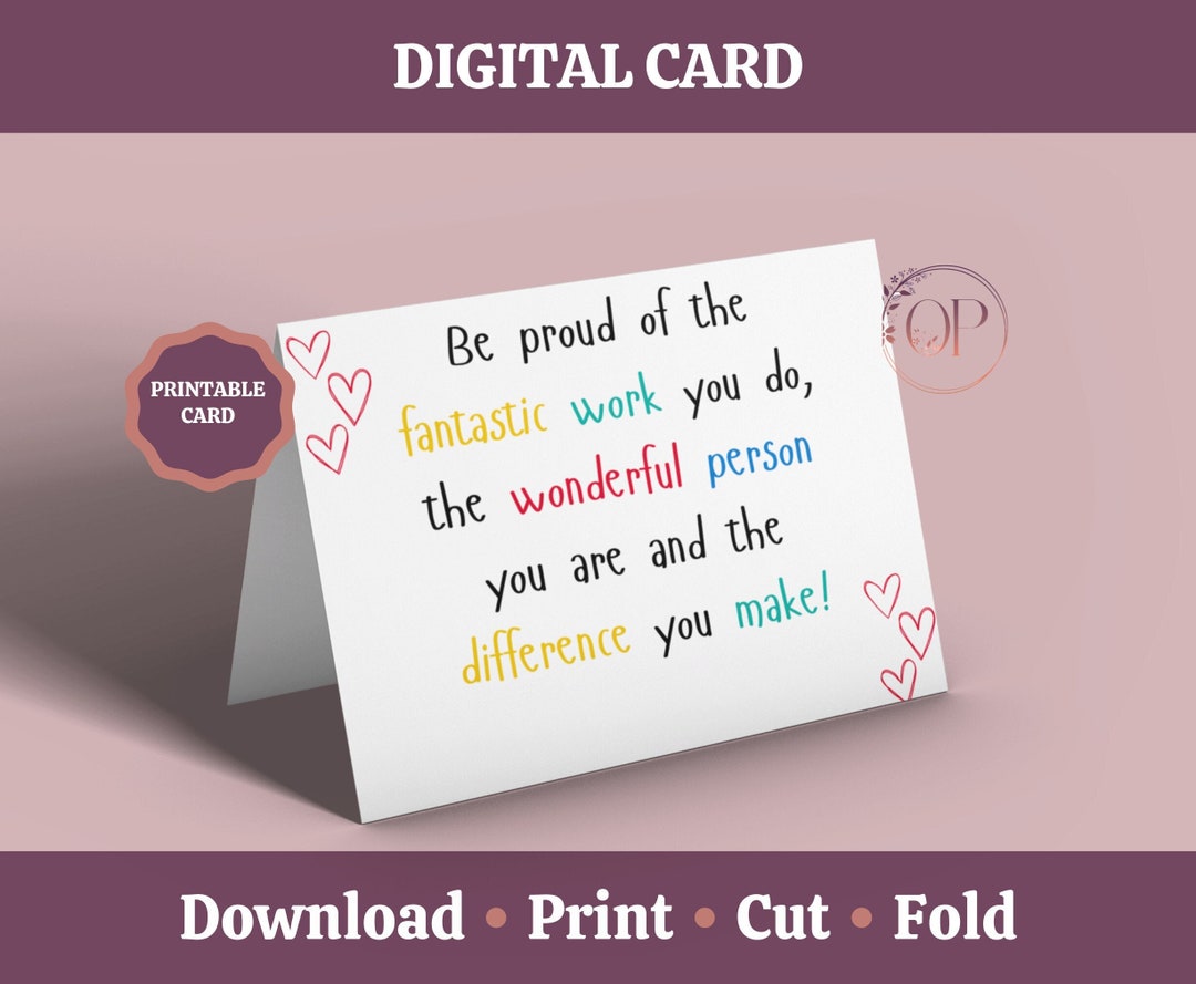 Thank You Card Printable, Be Proud of the Work You Do Teachers Card ...