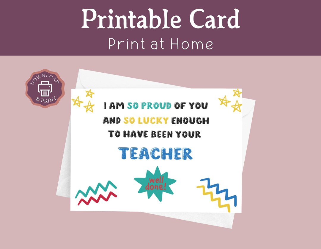 I Am so Proud of You Teacher Card for Students Printable, End of Term ...