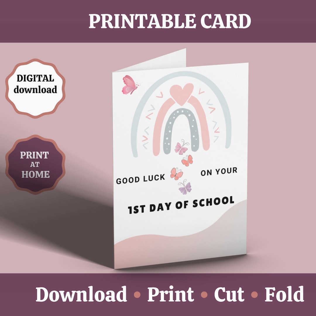 First Day of School Card Printable, Back to School, Good Luck on Your ...