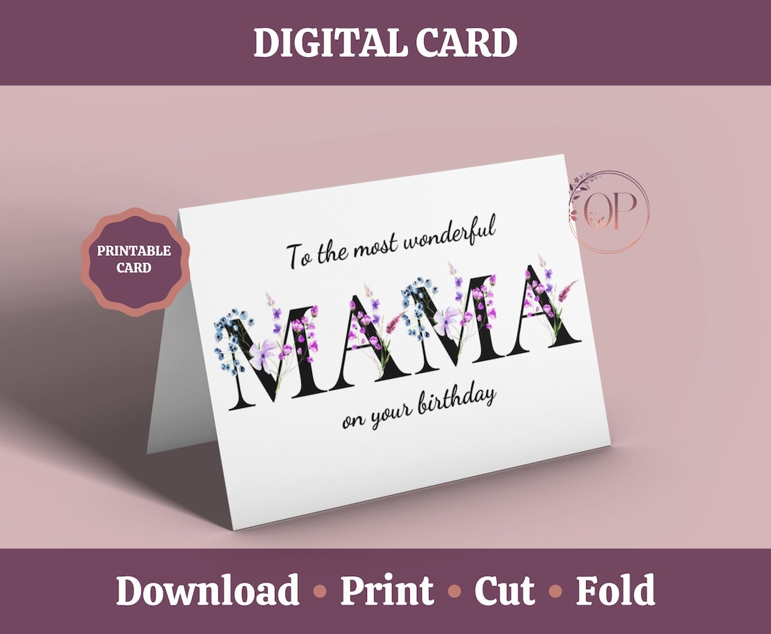 Mama Birthday Card, Printable Birthday Card Mama, Happy Birthday Mama, Birthday Card for Mama ...
