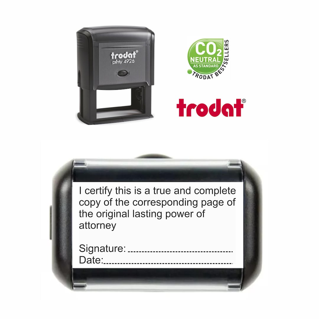 I Certify Rubber Stamp True & Complete Copy Lasting Power of Attorney ...
