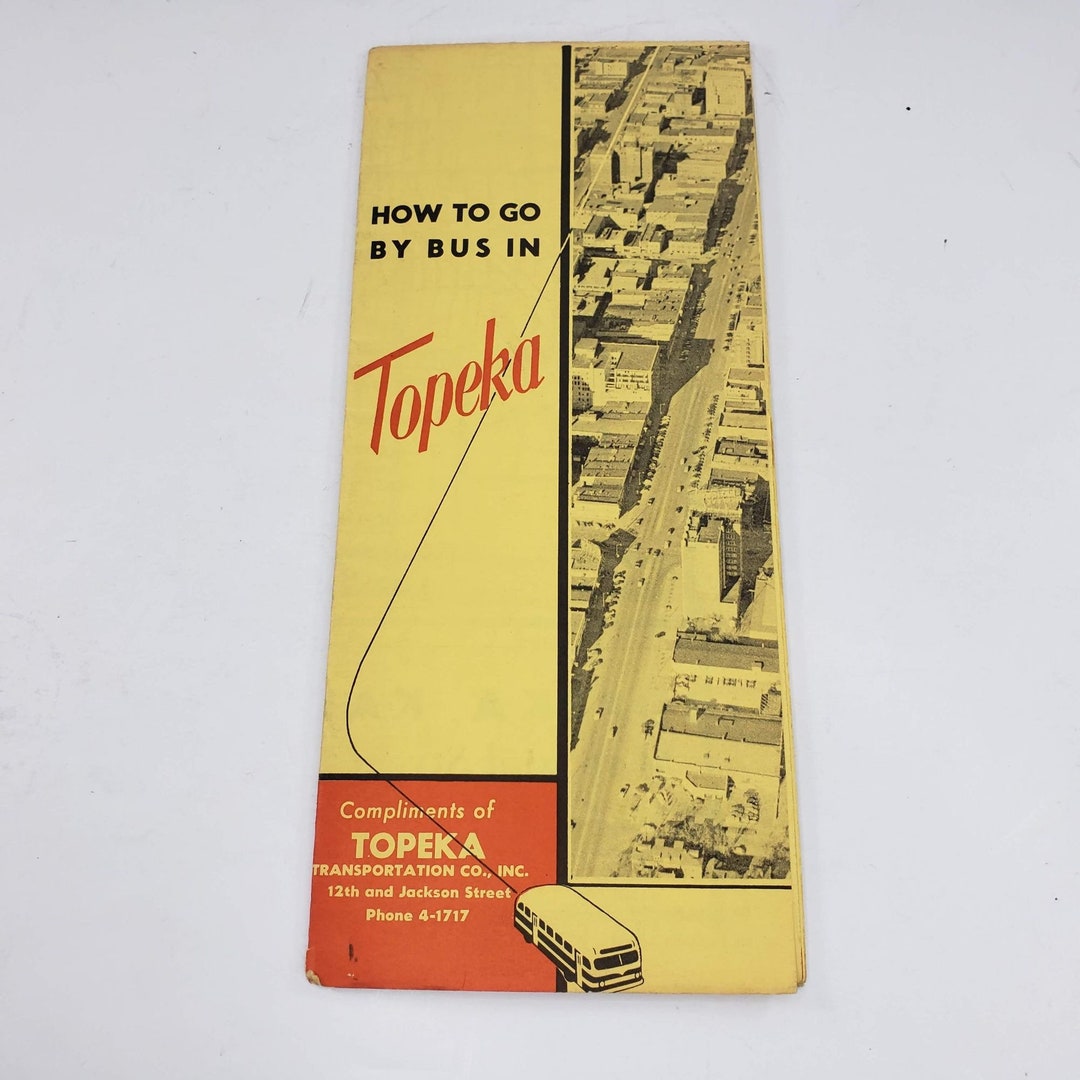 Vintage Topeka Transportation Company Kansas Bus Brochure How to Go by ...