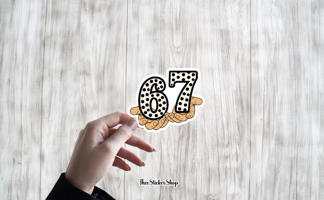 Six Seven, 67 Sticker, 6 7, Gen Z, Gen Alpha, Viral - Etsy