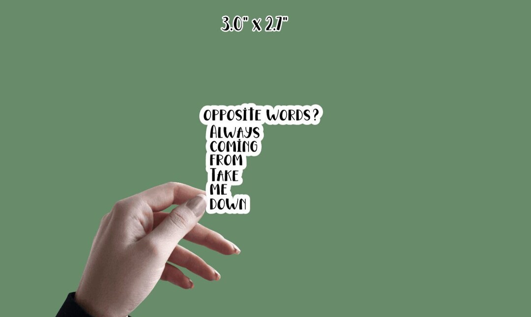 Rick Roll Opposite Words - Sticker | Always Coming From Take Me Down ...