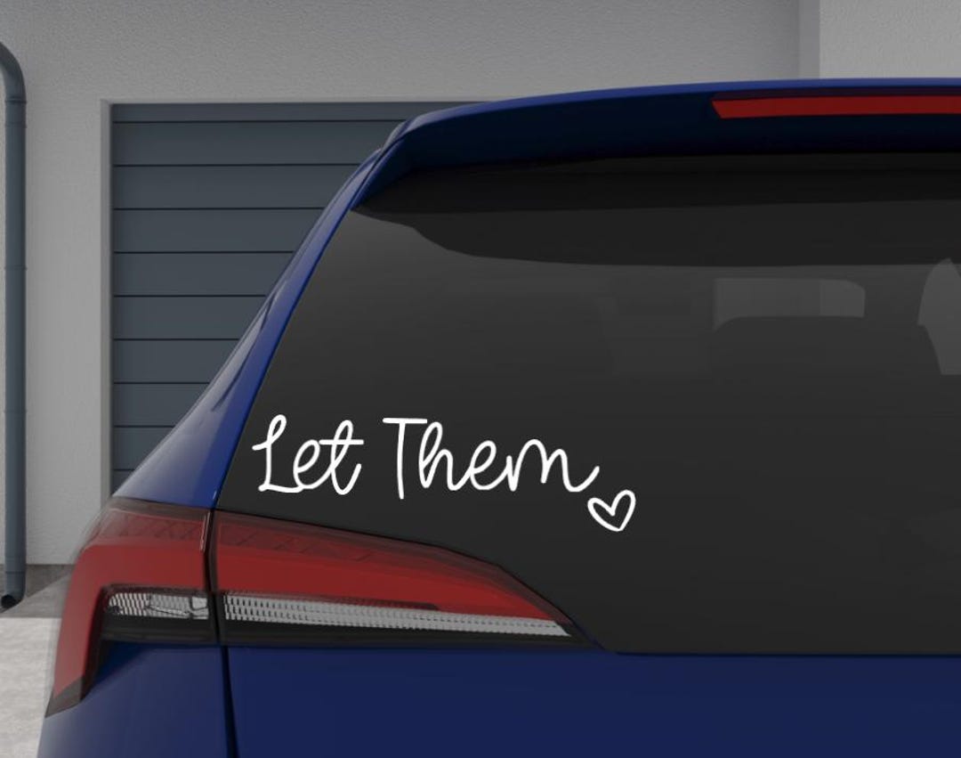 Let Them - Vinyl Decal | Mental Health Decal | Mental Awareness ...