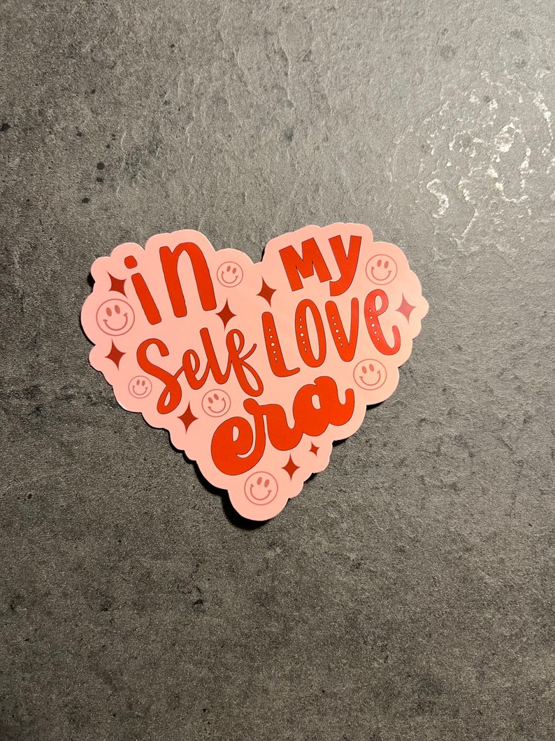 In My Self Love Era Sticker Motivational Positivity, Mental Health ...