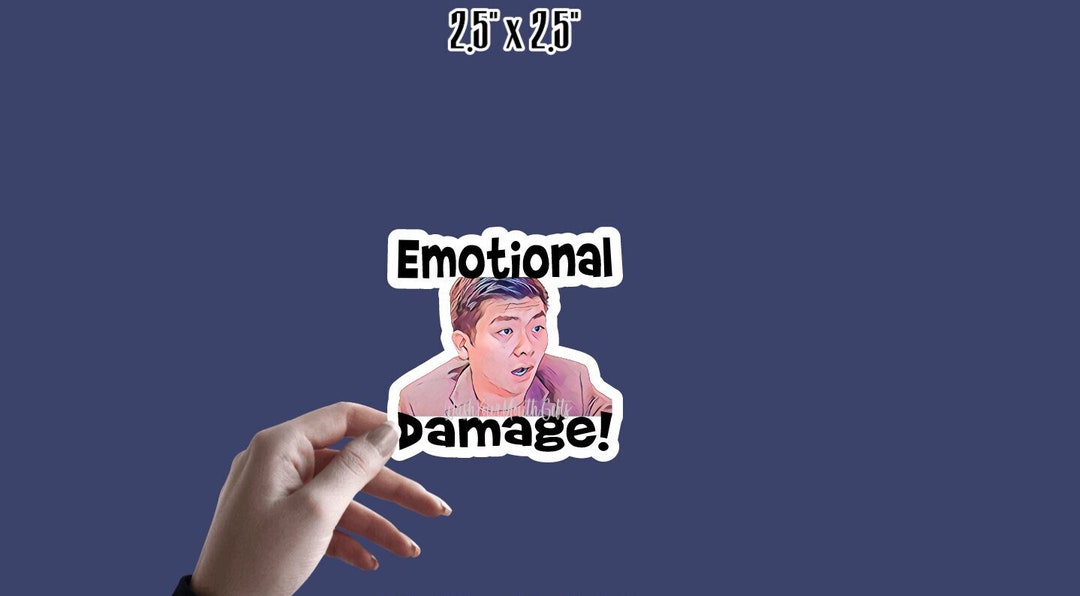 Emotional Damage - Sticker | Funny Sarcastic Sticker | Adult Humor ...