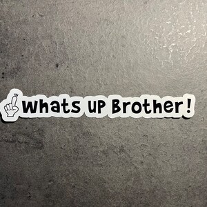 Whats up Brother - Sticker Pack (ALL 4) | Inspired by Sketch | Tiktok ...