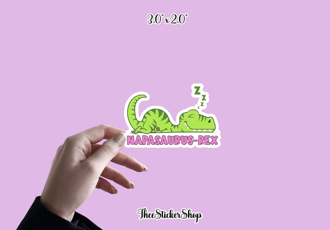 Napasaurus-rex Sticker | Funny Dinosaur Sticker | T-rex Sticker ...